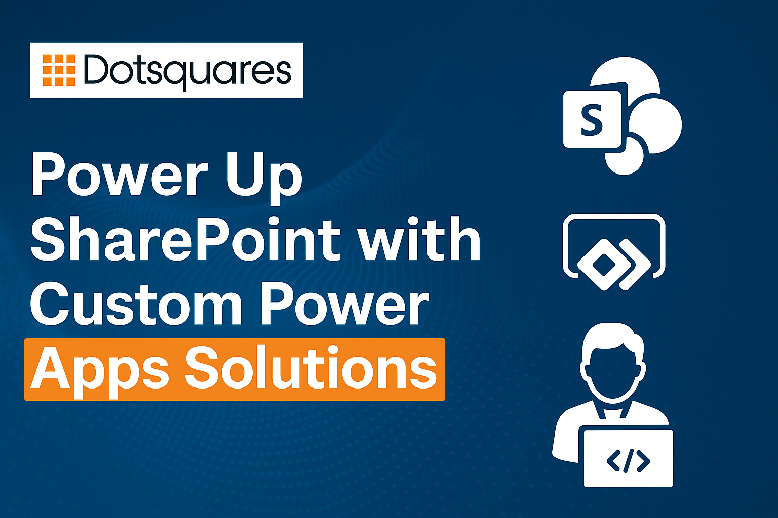 Power Up SharePoint with Custom Power Apps Solutions